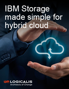 IBM Storage Made Simple for Hybrid Cloud - Logicalis